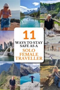 How to Stay Safe as a Solo Female Traveller